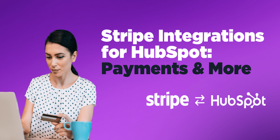 Stripe Integrations For Hubspot Hubspot Payments And More